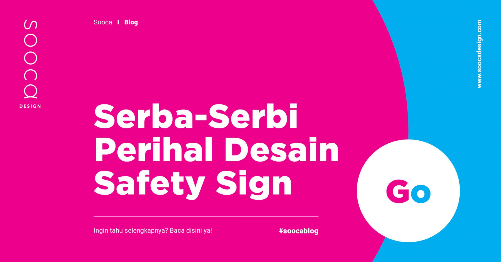 Serba-Serbi Perihal Desain Safety Sign Perusahaan