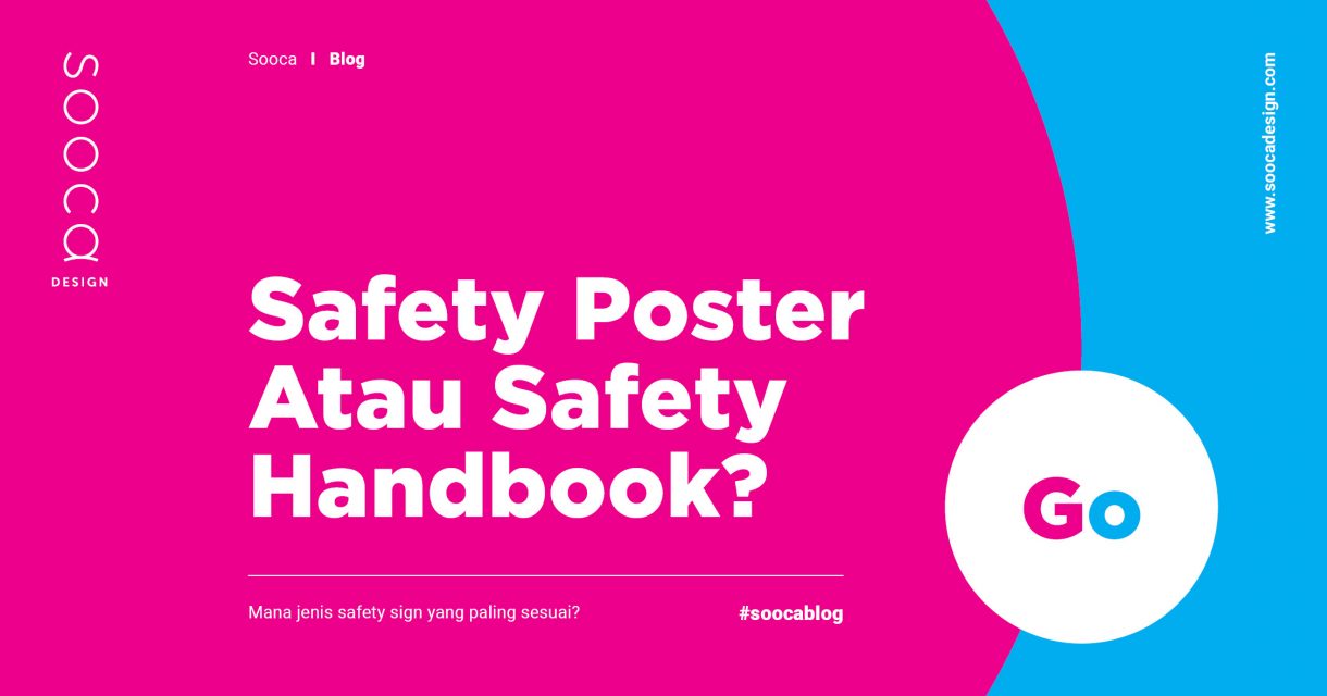 Utamakan Keselamatan Kerja, Pilih Jenis Safety Sign yang Sesuai!