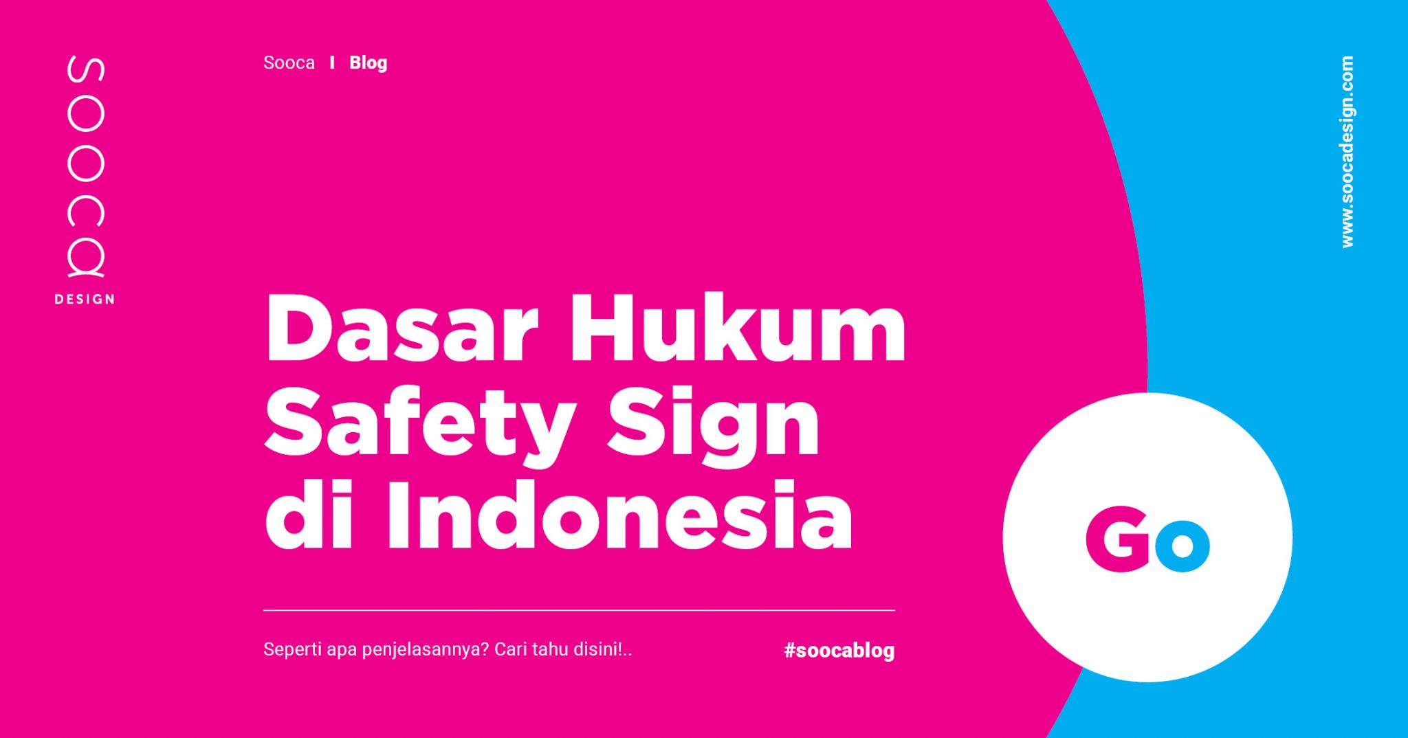 Ini Peraturan Safety Sign di Indonesia! Apa Pentingnya?