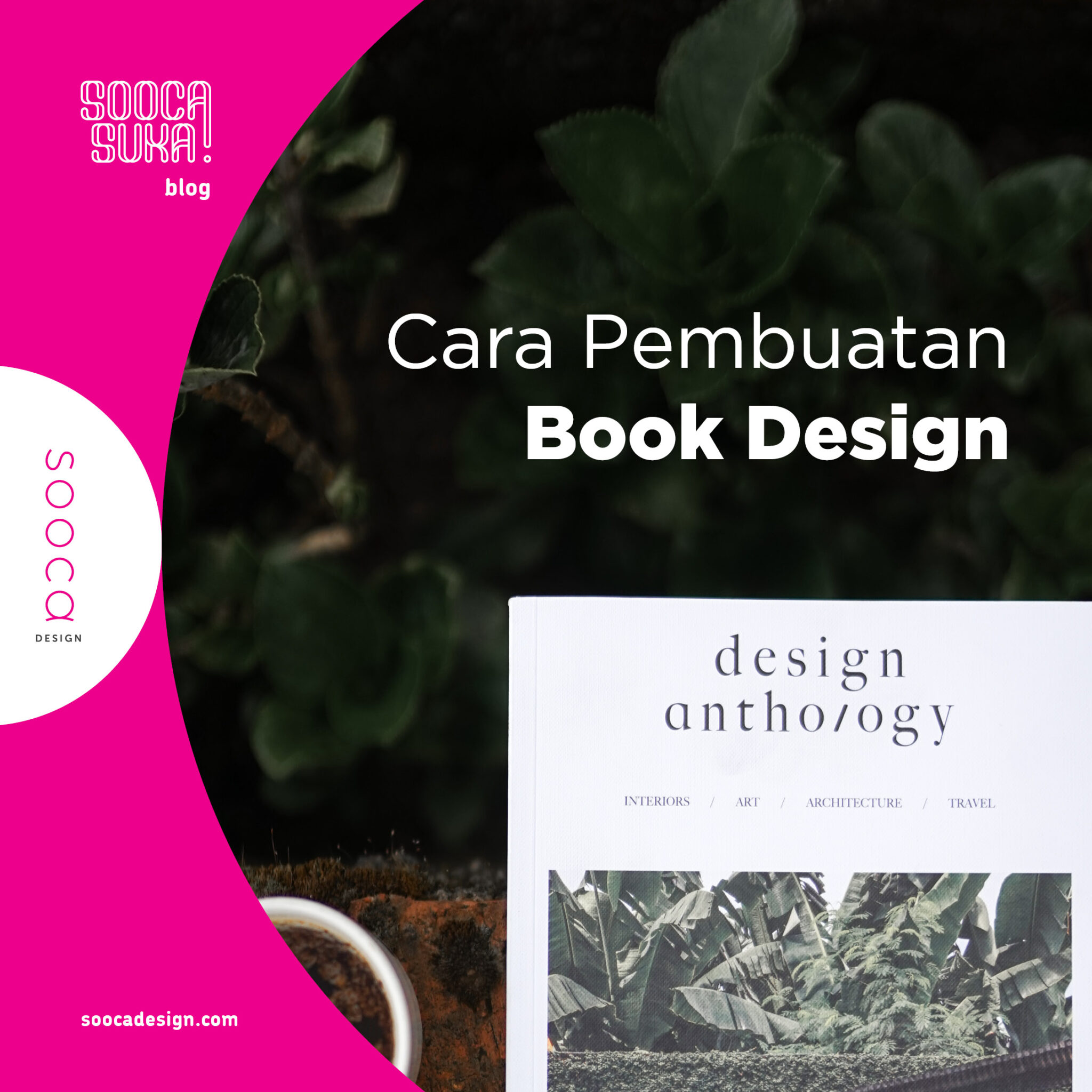 6 Hal yang Harus Diperhatikan Saat Membuat Book Design