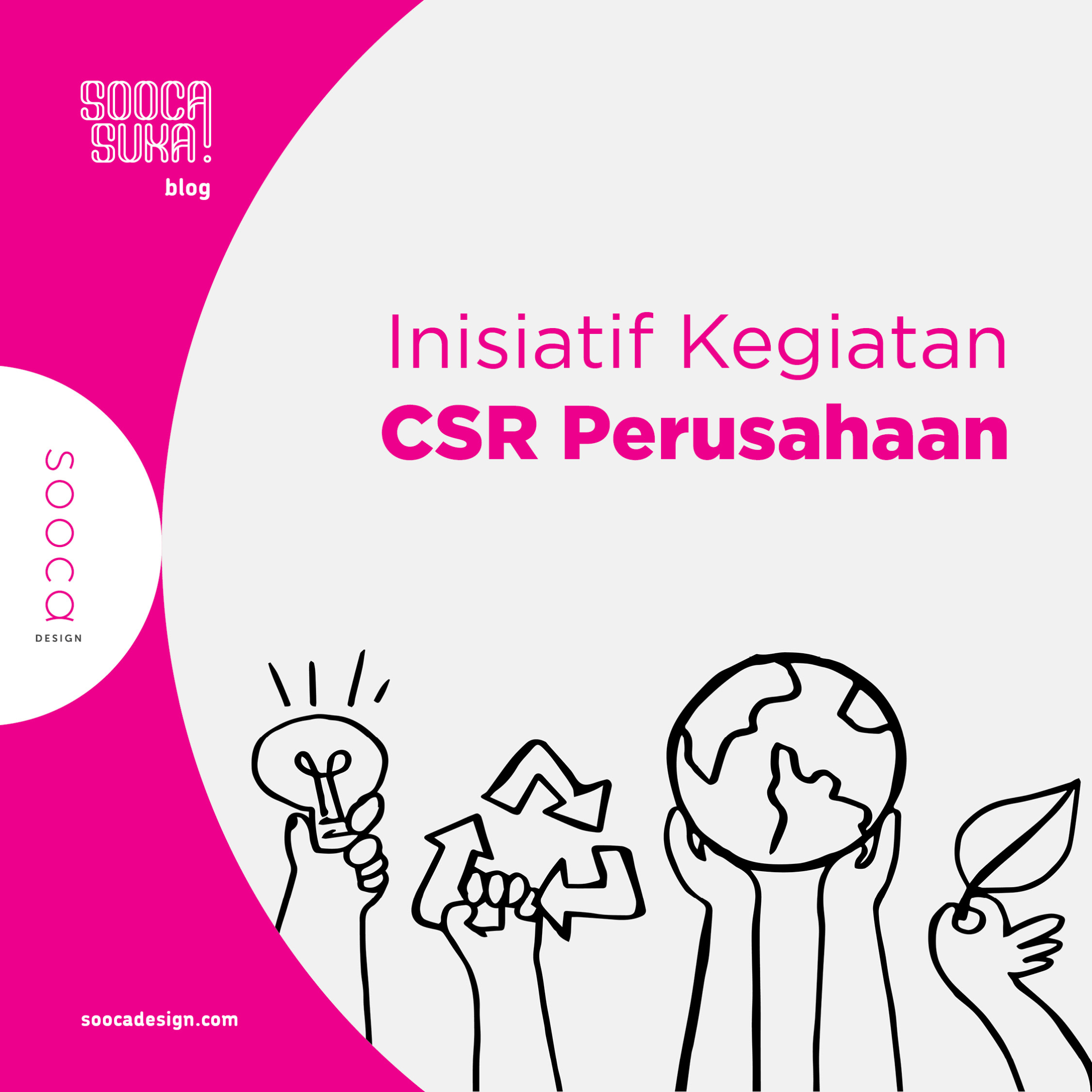 CSR perusahaan - Branding Graphic Design Agency Indonesia Jakarta Surabaya