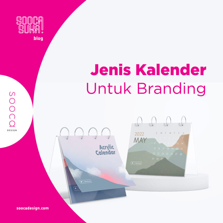 Berbagai Jenis Kalender Untuk Visual Branding Perusahaan