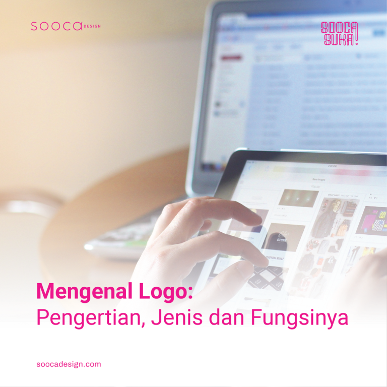 Mengenal Pengertian, Jenis dan Fungsi Logo Bagi Perusahaan